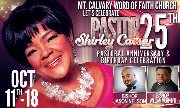 Shirley Caesar’s 25th Pastoral Anniversary & Birthday Celebration